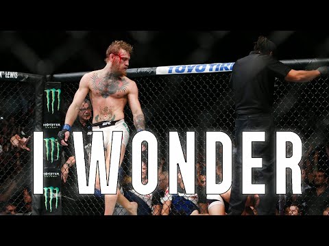 Conor McGregor - I Wonder