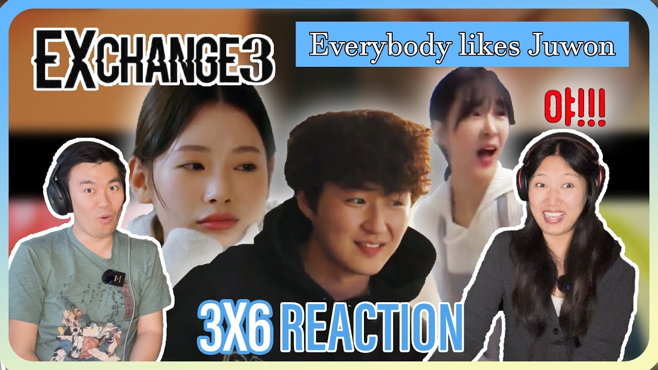 Juwon's THREE CHOICES - EXchange 3 Episode 6 Reaction - YouTube