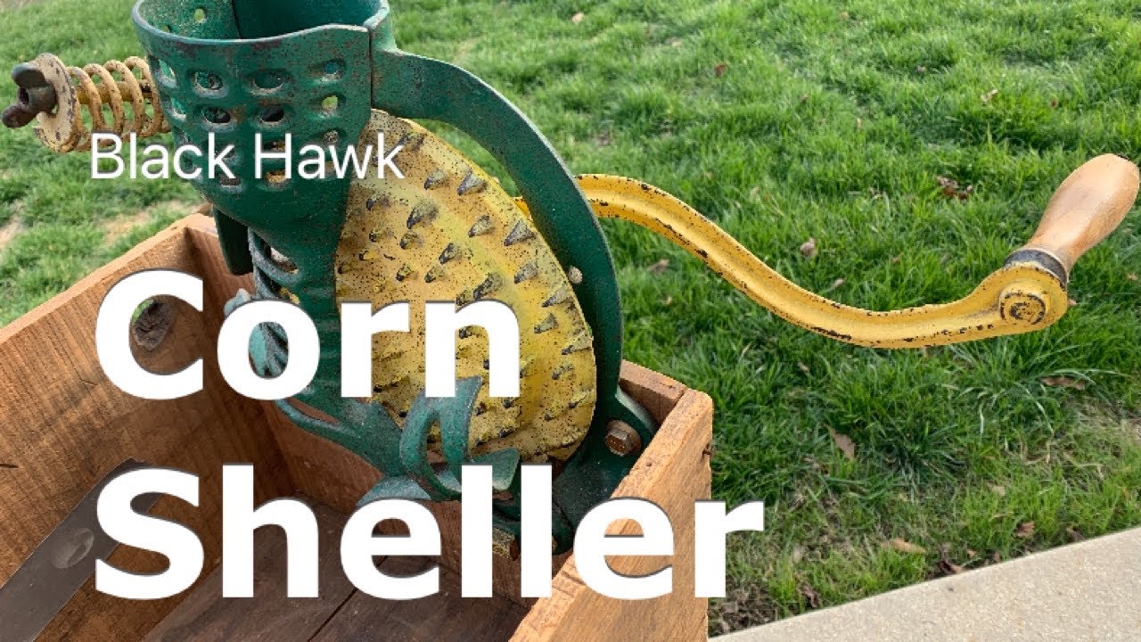 Corn Sheller - Vintage 1903 "Black Hawk" corn sheller - YouTube