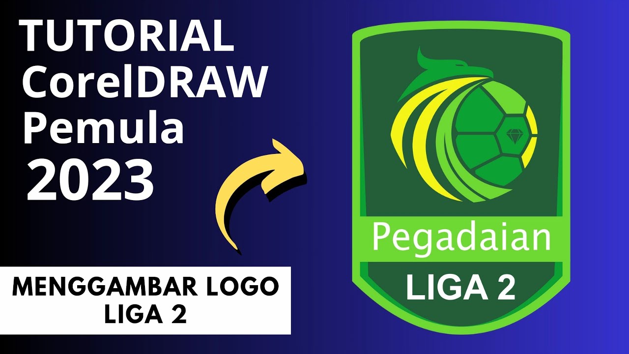 Tutorial Cara Membuat Logo LIGA 2‼️ | CorelDRAW 2023 - YouTube