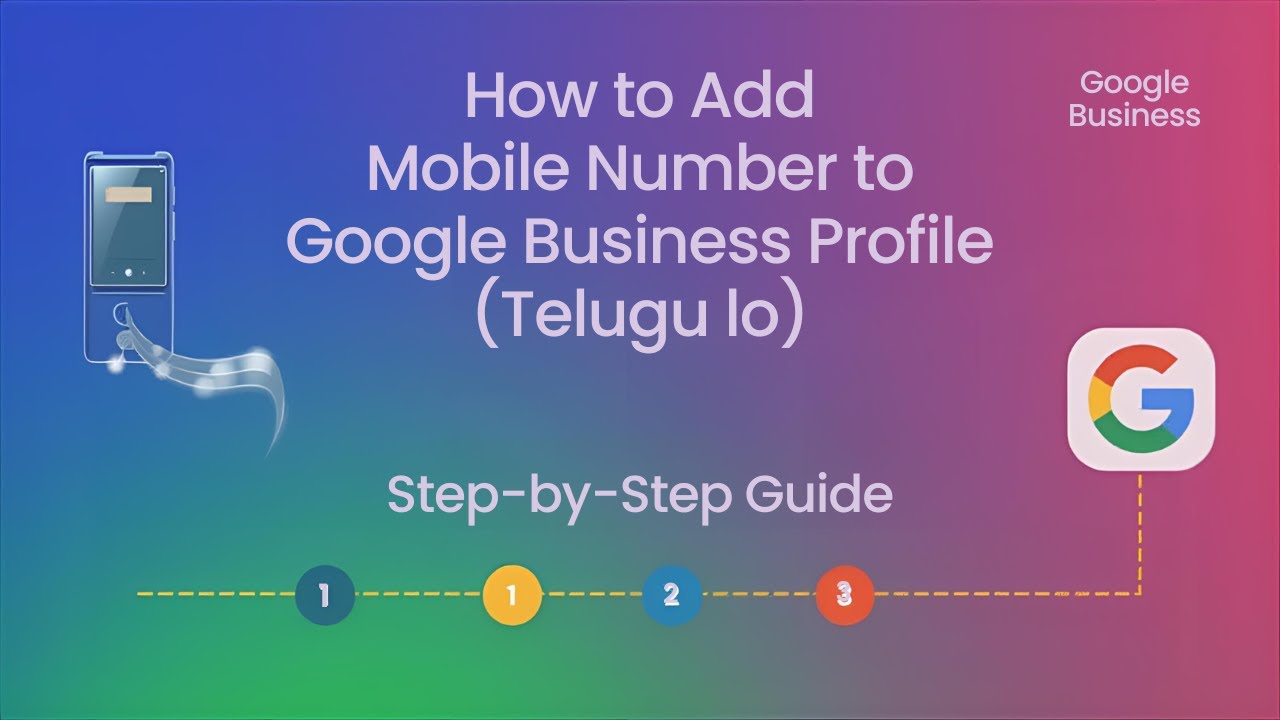How to Add Mobile Number to Google Business Profile (Step-by-Step Guide ...