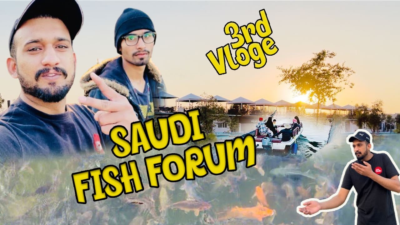 SAUDI FISH FORUM #fish #saudiarabia #culture #aquarium #saudinews - YouTube