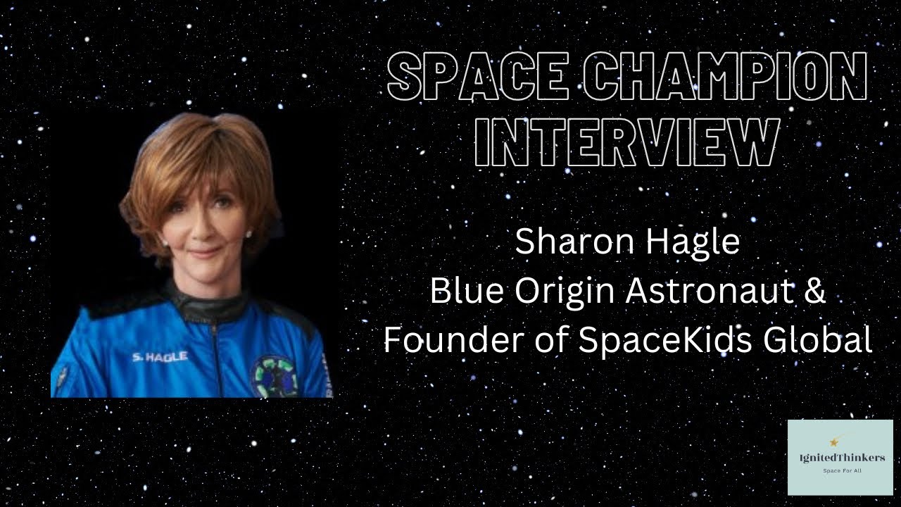 Sharon Hagle: Blue Origin Astronaut and Founder/CEO of SpaceKids Global ...