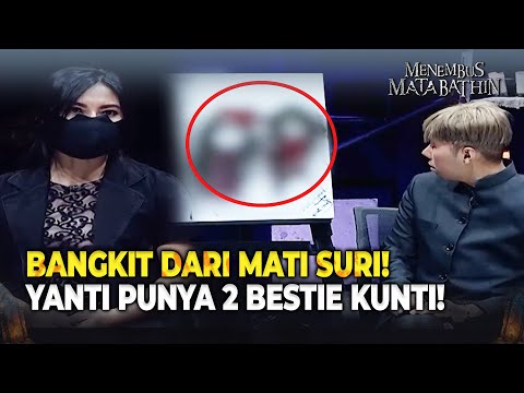 BANGKIT DARI KEMATIAN! YANTI BERTEMAN DENGAN 2 KUNTI! | Menembus Mata Bathin Eps 297 (FULL)