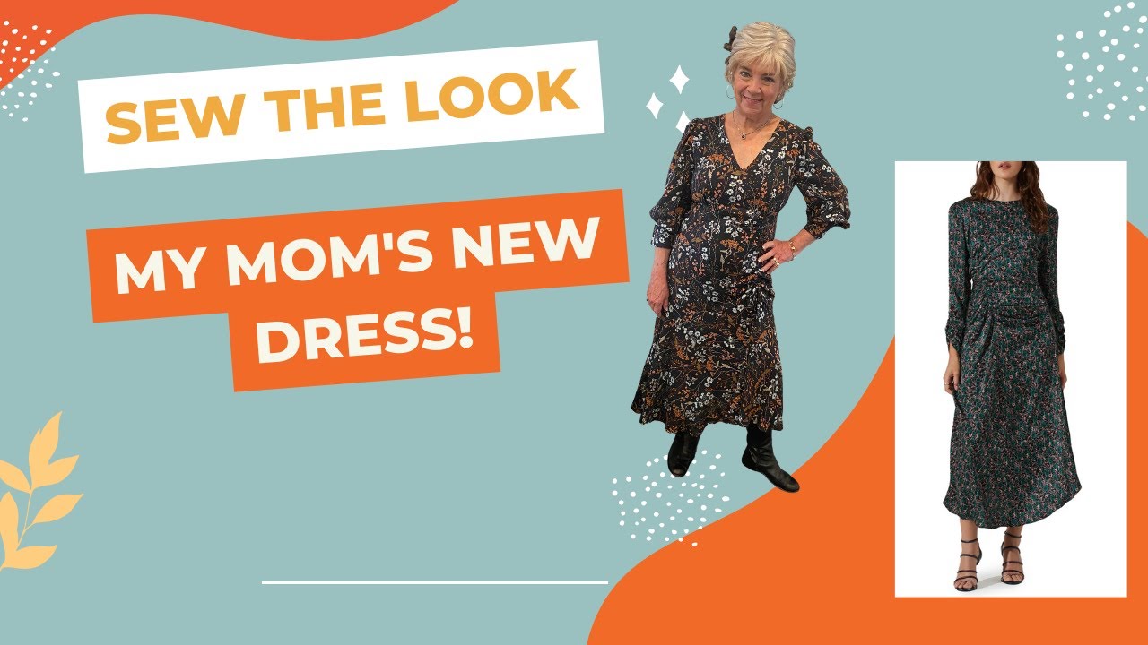 Sew the Look: A Dress for My Mom - YouTube