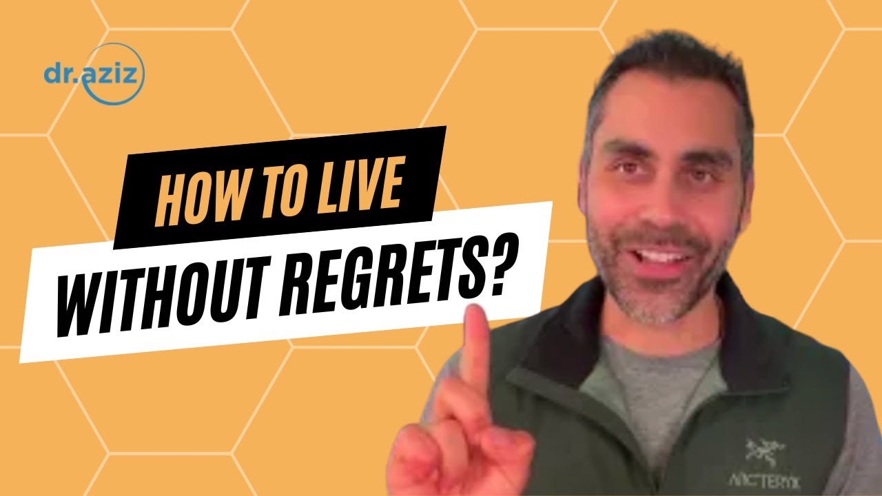 How To Live Without Regrets - YouTube