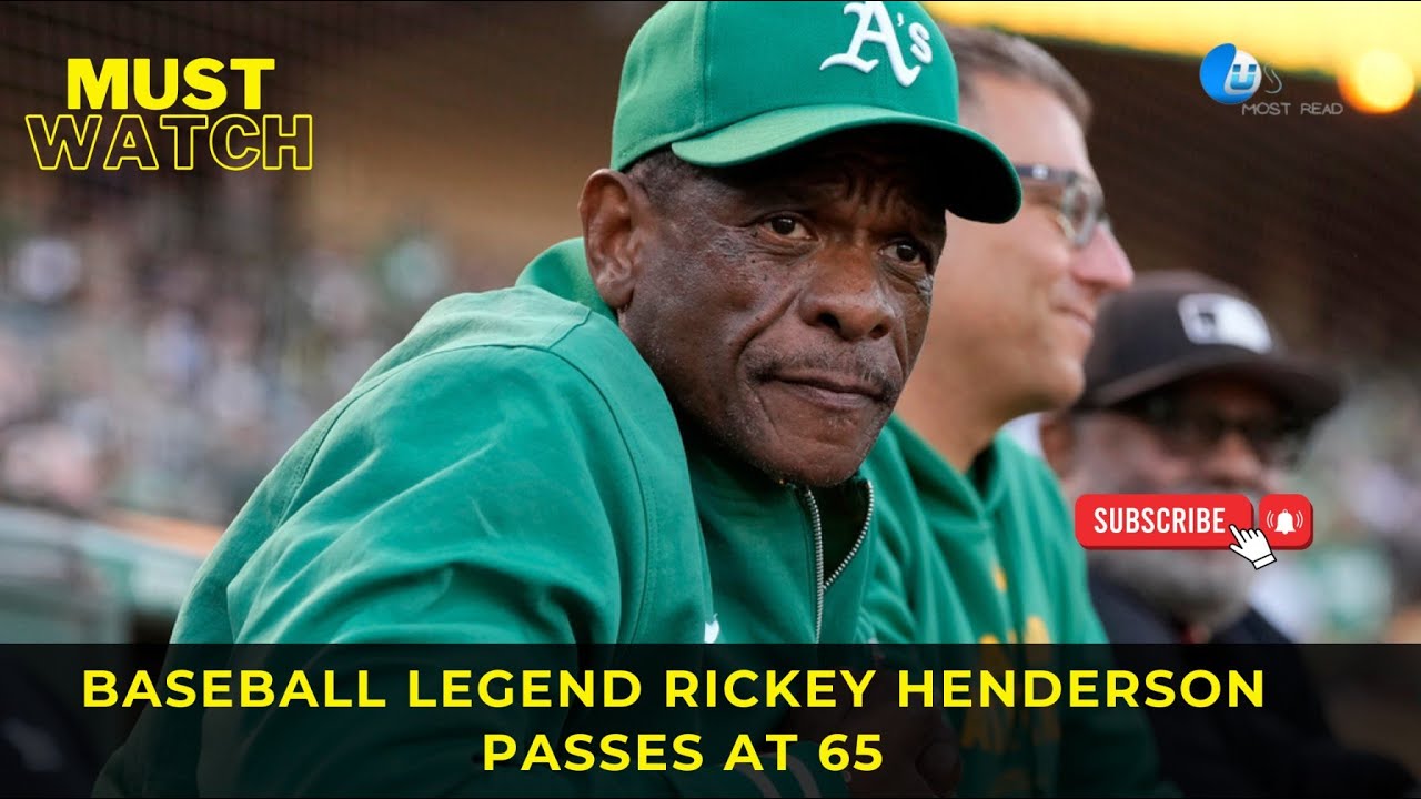 Baseball Legend Rickey Henderson Passes at 65 - YouTube