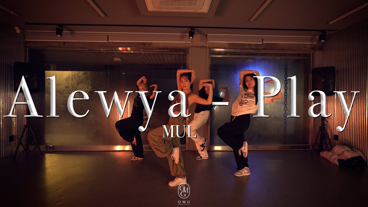 MUL Choreography / Alewya - Play - YouTube