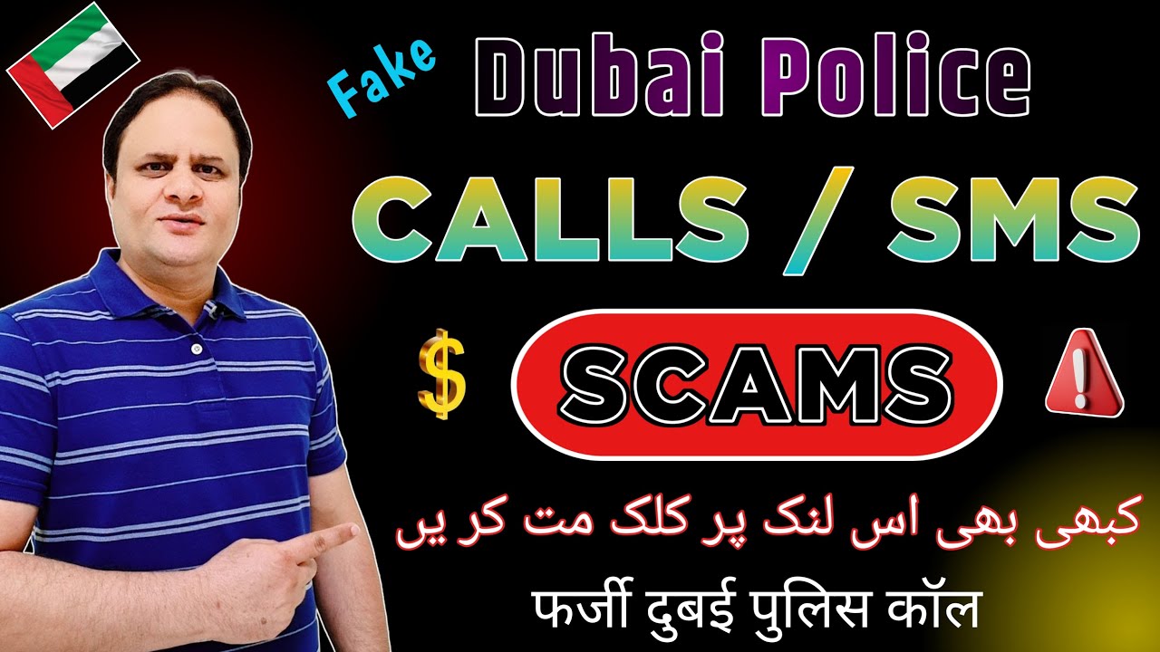 Beware of Fake Dubai Police Call Scam | How to Protect Yourself | Fake ...