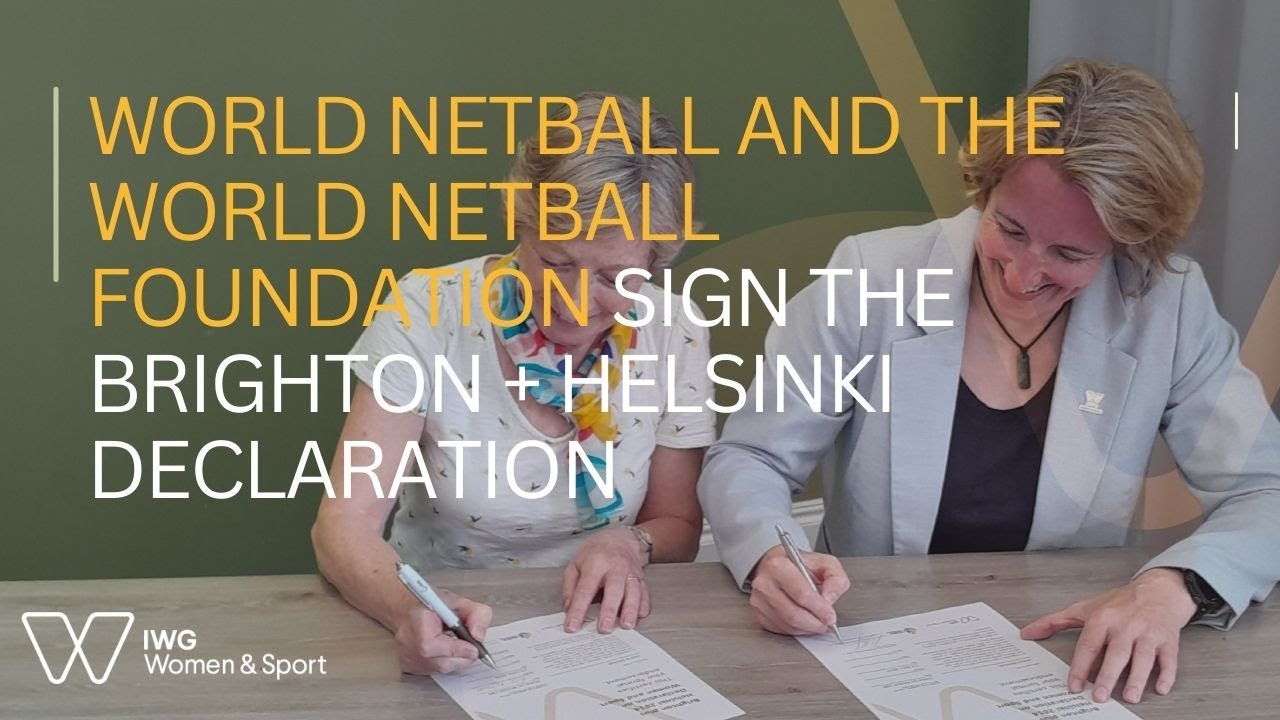 World Netball and the World Netball Foundation sign the Brighton Plus ...