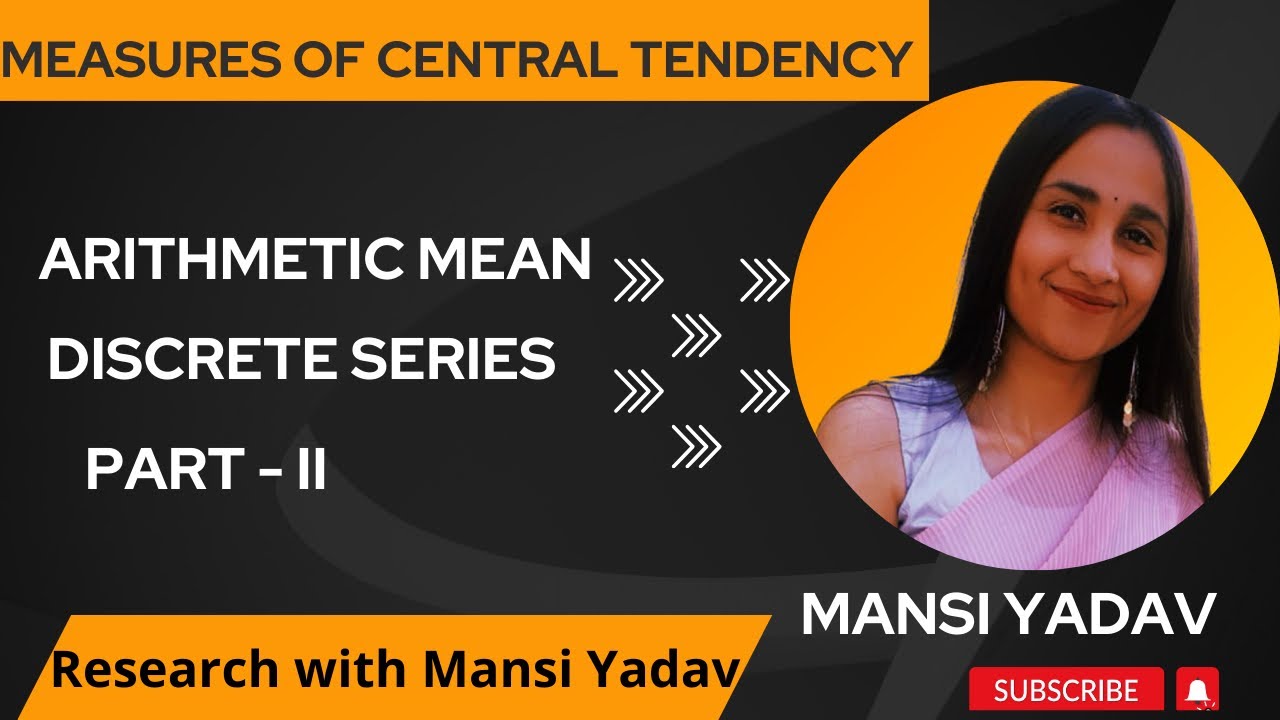 Arithmetic Mean of discrete series| Discrete series|Measure Of Central ...