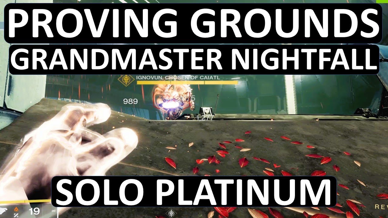 Solo Grandmaster Nightfall Proving Grounds | Platinum | Warlock | EASY ...