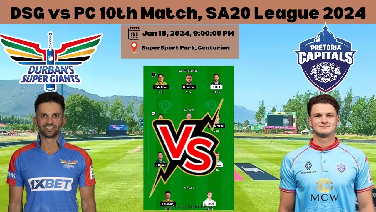 DSG vs PC 10th Match dreamd 11 prediction, SA20 League 2024 prediction ...