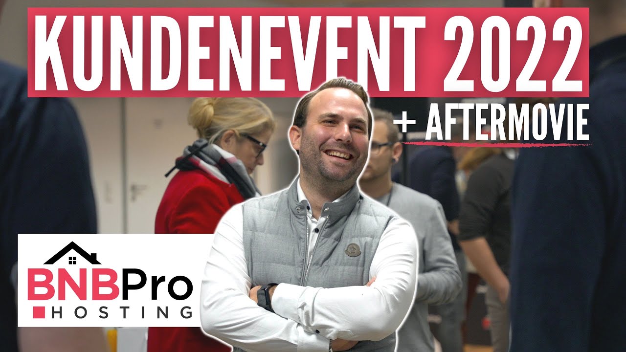 Ein Einblick in das erste BNB Pro Hosting Kundenevent + Aftermovie! - YouTube