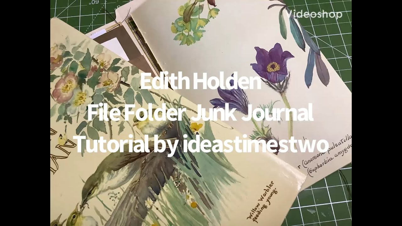 Edith Holden File Folder Junk Journal Tutorial - YouTube