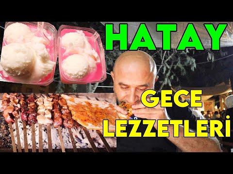 Hatay Antakya Gece Lezzetleri