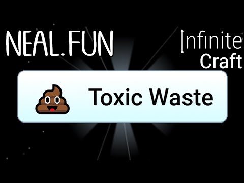 How To Make Toxic Waste In Infinite Craft