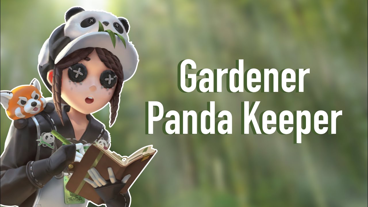 Identity V | Gardener - Panda Keeper (Limited Charity Event Skin) - YouTube