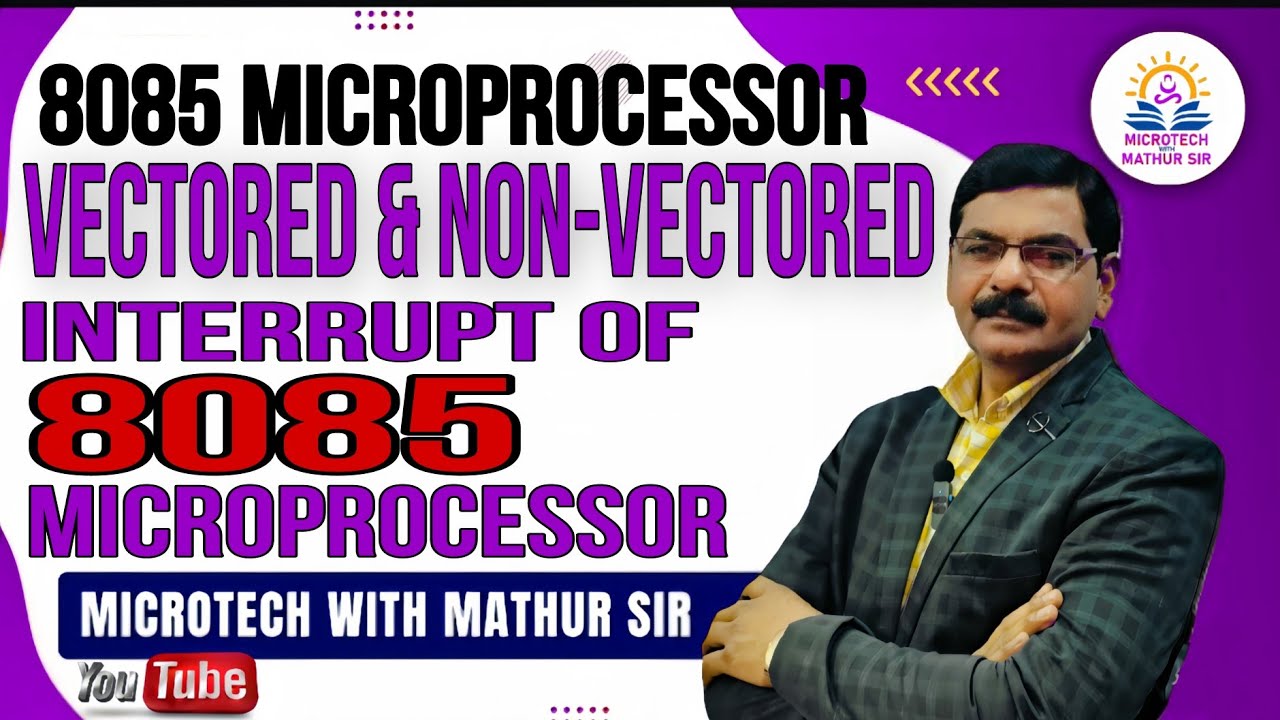 Vectored & Non vectored interrupts of 8085 | By Mathur Sir - YouTube