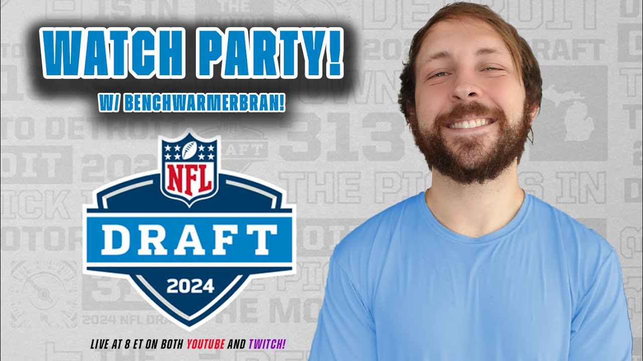 NFL Draft Watch Party w/ BenchwarmerBran! - YouTube
