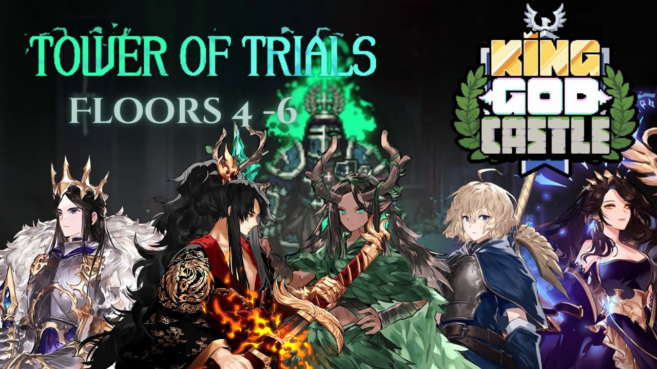 King God Castle Tower of Trials - Floors 4 to 6 | KGC - YouTube