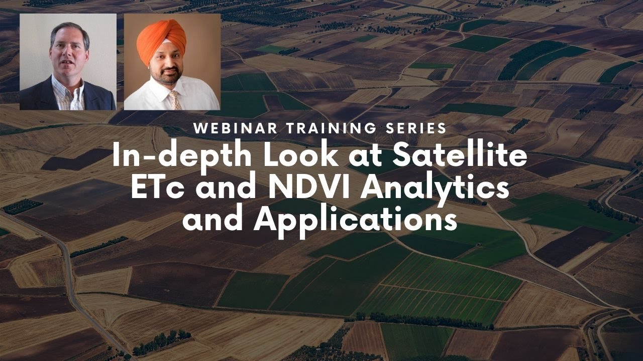 In-depth Look at Satellite ETc and NDVI Analytics and Applications ...