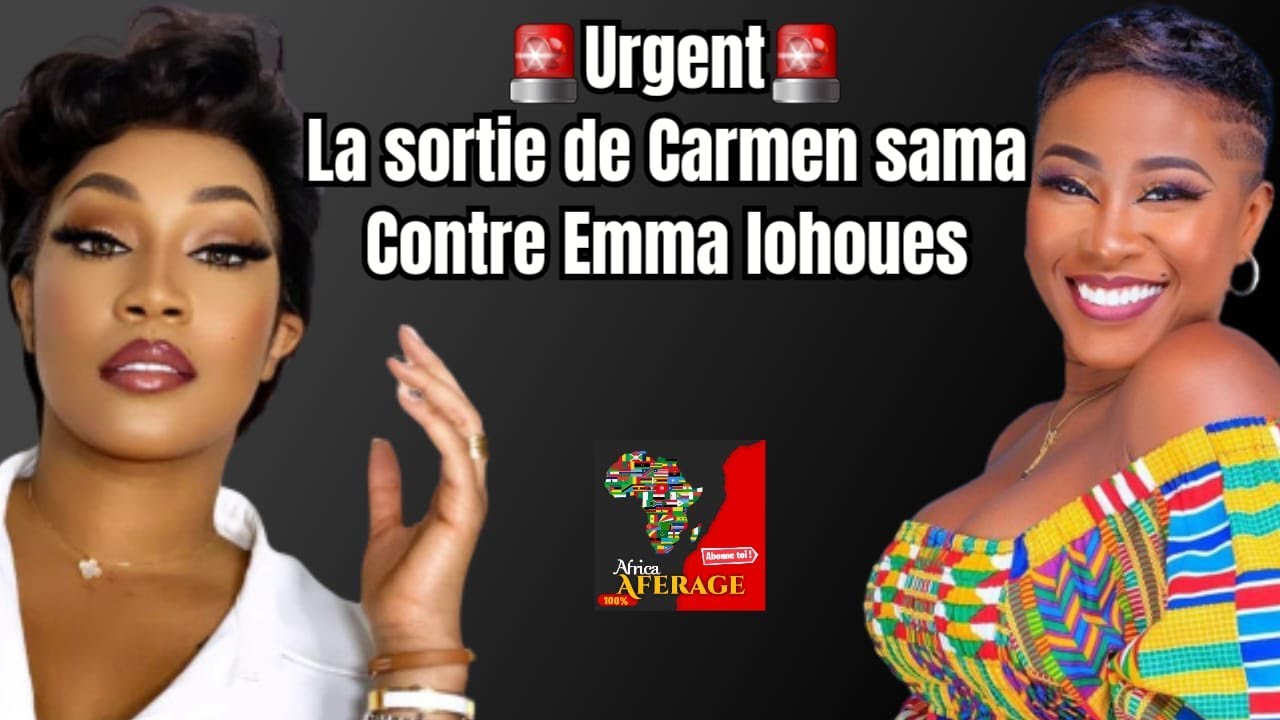 LA SORTIE DE CARMEN SAMA CONTRE EMMA LOHOUES - YouTube