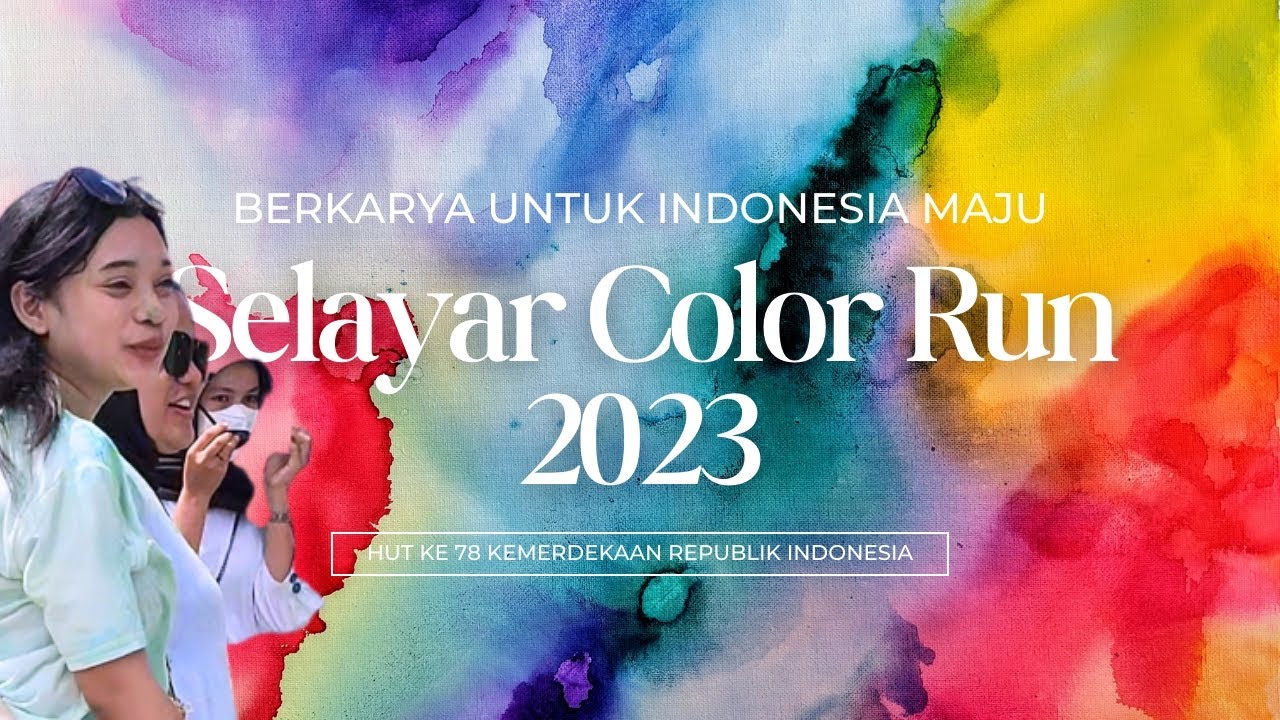Selayar Color Run 2023 - YouTube