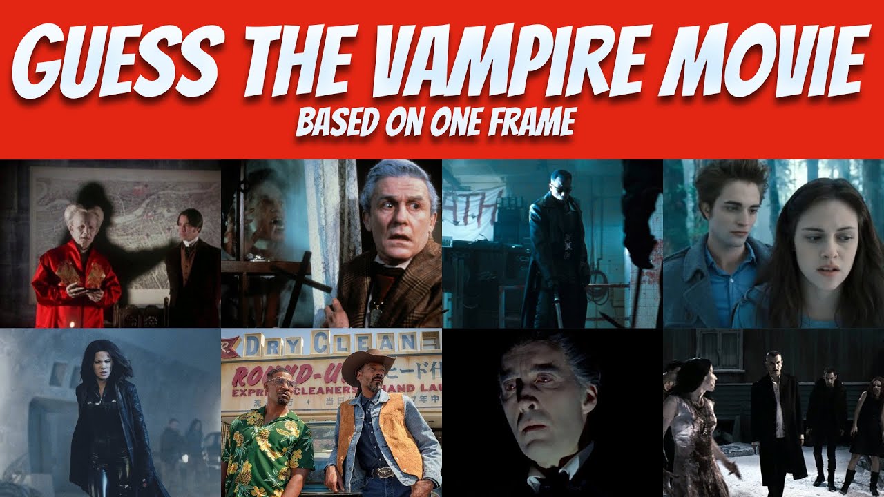 Vampire Cinema: Guess the Movie from One Frame – The Ultimate Vampires ...