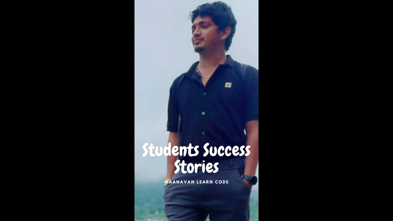 MaanavaN Changed my Life by Ramesh babu | Students Success Stories in MaanavaN Learn Code - YouTube