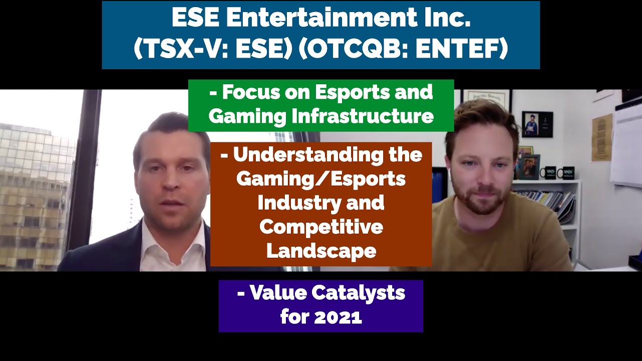 ESE Entertainment's Focus on Esports, Gaming Infrastructure and ...