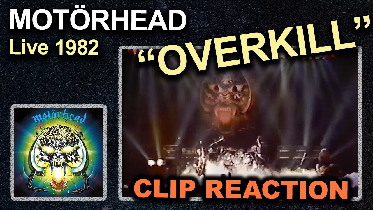 CLIP REACTION: Motorhead - Overkill - Live 1982 - YouTube
