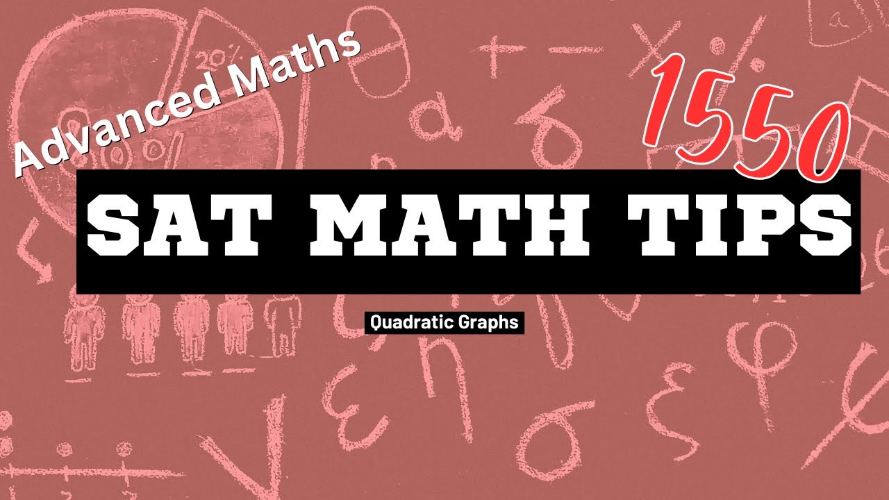 SAT Math: Quadratic Graphs - YouTube