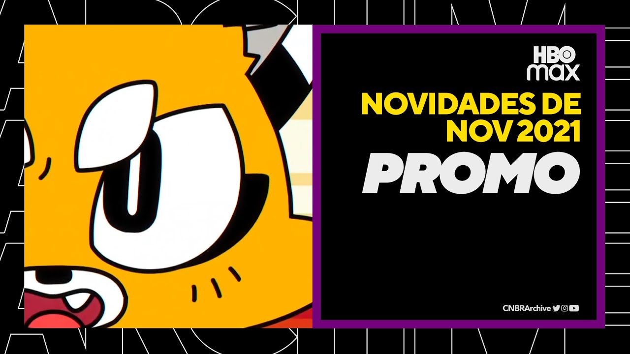HBO Max: PROMO - Novidades do Mês | NOV/2021 - YouTube