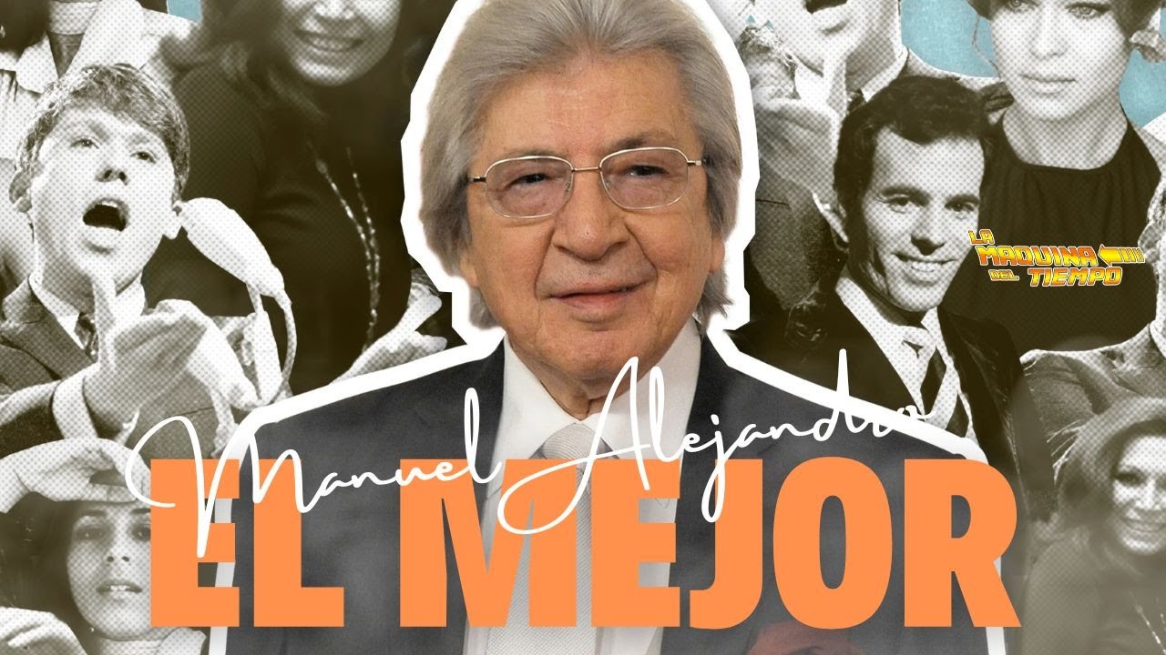 La increíble historia de Manuel Alejandro - YouTube