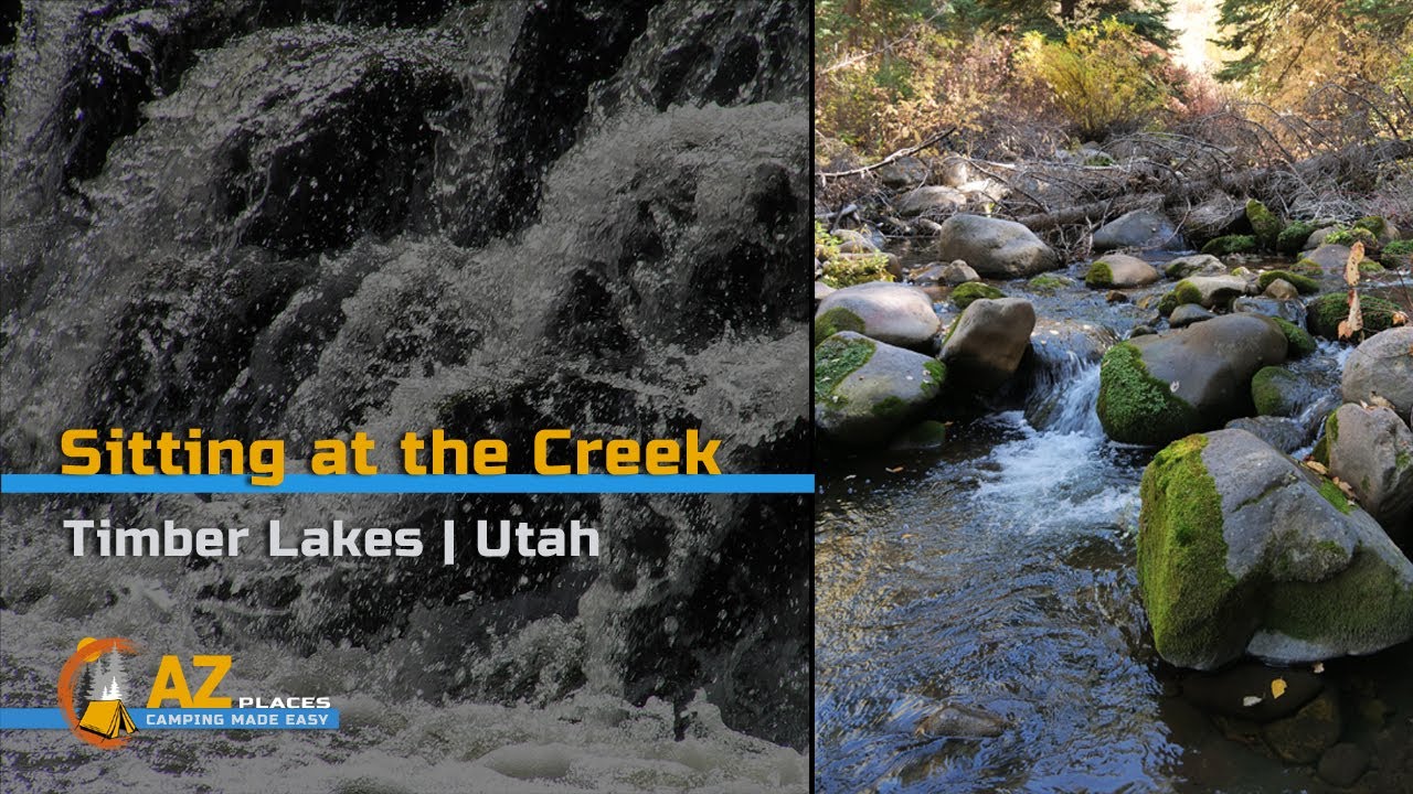 Sitting at the Creek Timber Lakes Utah - YouTube