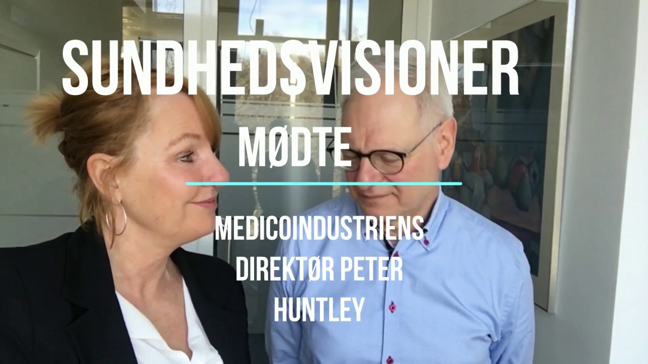 Sundhedsvisioner har mødt Peter Huntley, direktør for Medicoindustrien ...