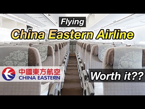Flying with China Eastern Airline - Is it Worth It? | Airline Review ...