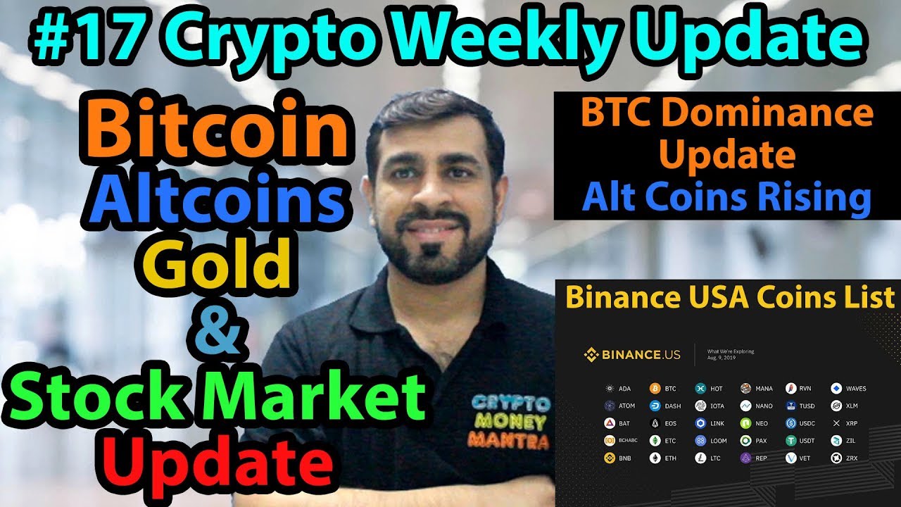 #17 Crypto Weekly Update | Binance USA Coins | Bitcoin - Altcoins ...