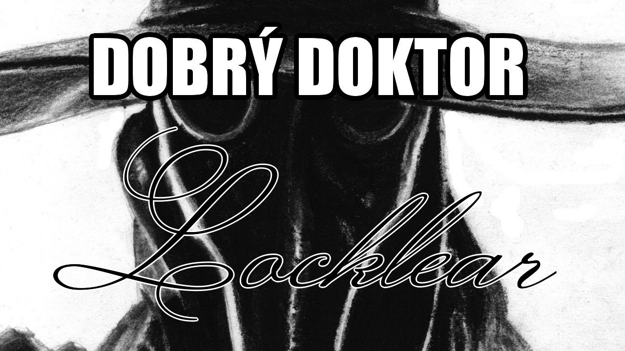 Dobrý doktor Locklear - Creepypasta [CZ] - YouTube