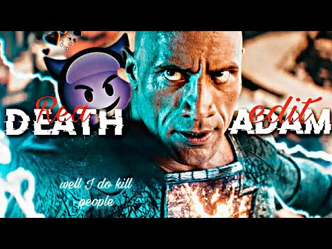 Black Adam! status well I do kill the people | Death adam