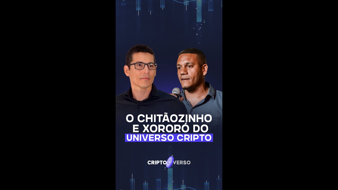 O CHITÃOZINHO E O XORORÓ DO UNIVERSO CRIPTO - FELIPE OJEDA | CRIPTOVERSO - YouTube
