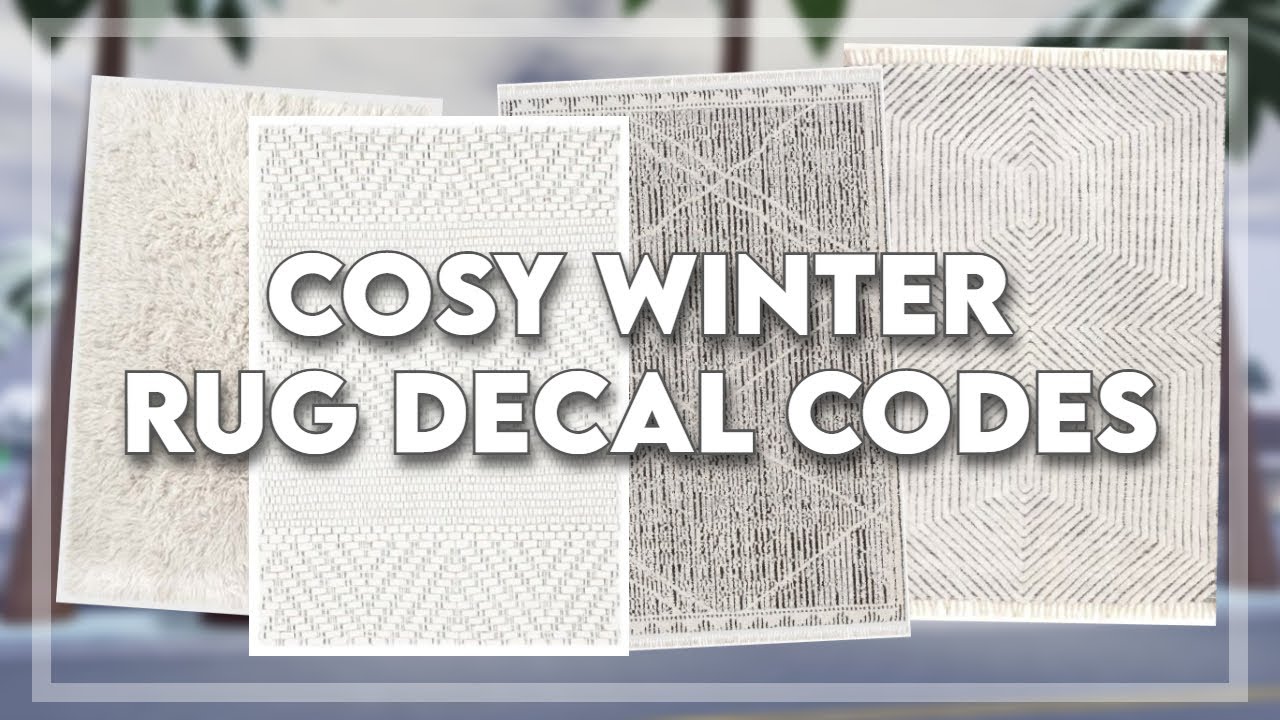COSY WINTER RUG DECAL CODES For Berry Avenue And Bloxburg - YouTube
