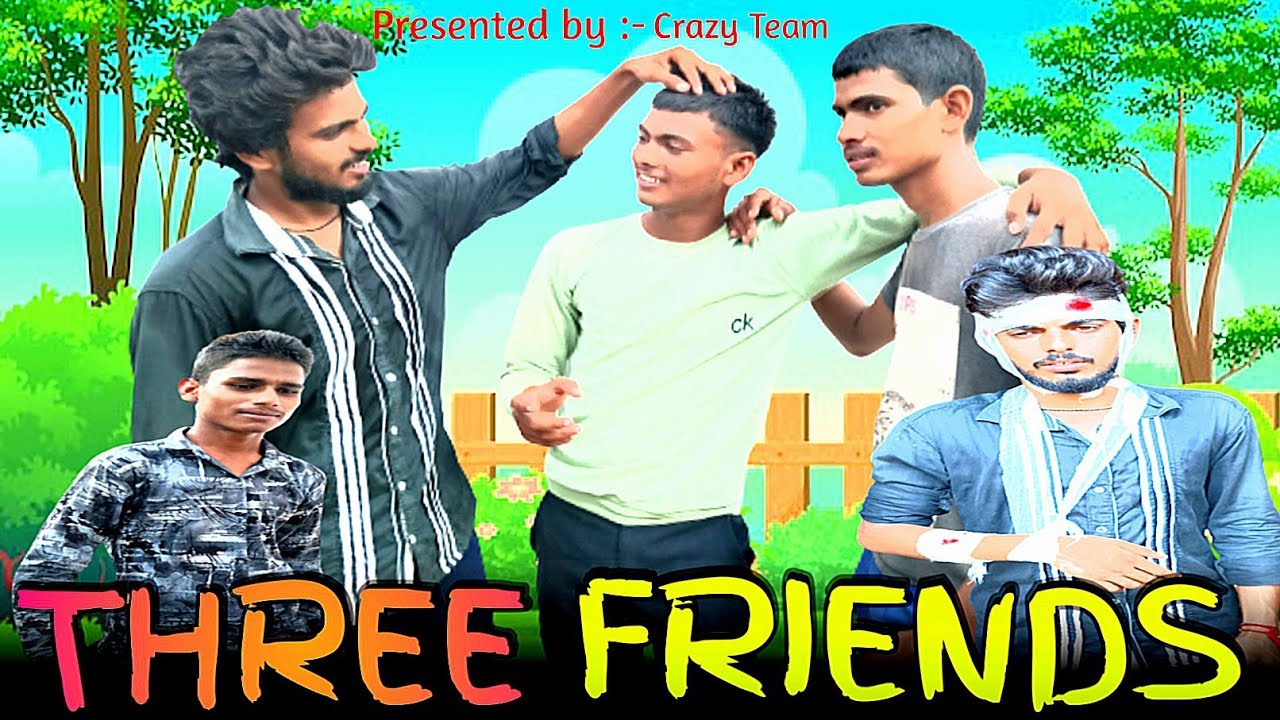 Three Friend | Crazy Team | CT - YouTube