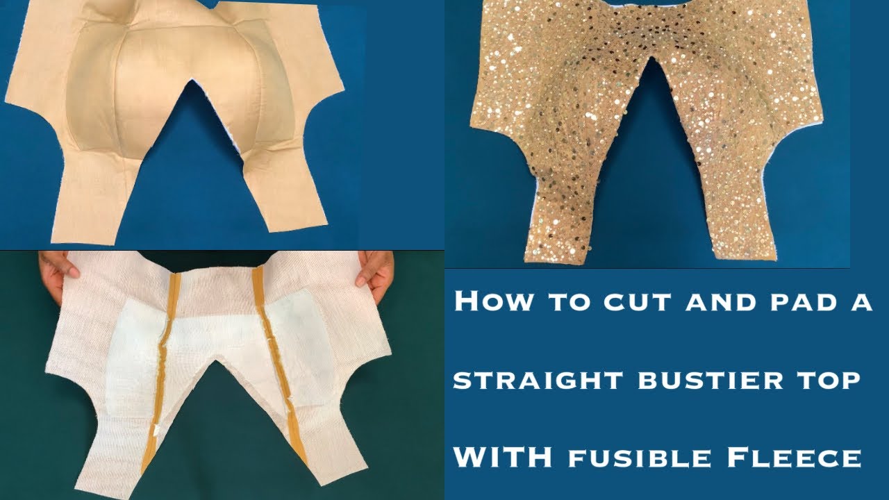 HOW TO CUT AND PAD A STRAIGHT BUSTIER TOP/GOWN Easy Method Beginner ...