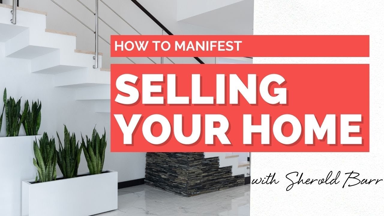 How to Manifest a sale of your home - YouTube