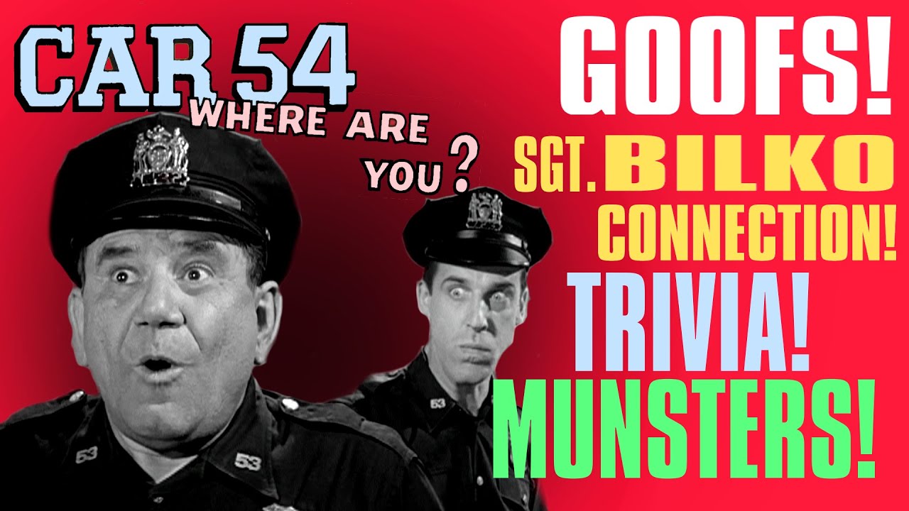 Car 54 Where Are You Goofs and Fun Facts - YouTube