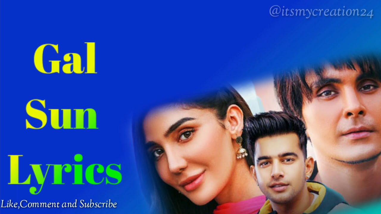 Gal Sun Lyrics | Jass Manak | Shooter| Sing Lyrics |New song - YouTube