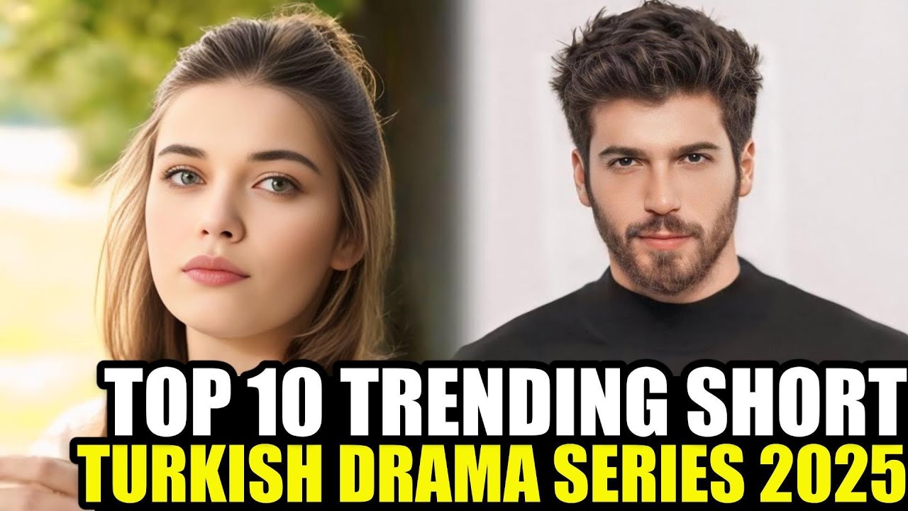Top 10 Trending Short Turkish Drama Series Limited to 7 Episode With ...