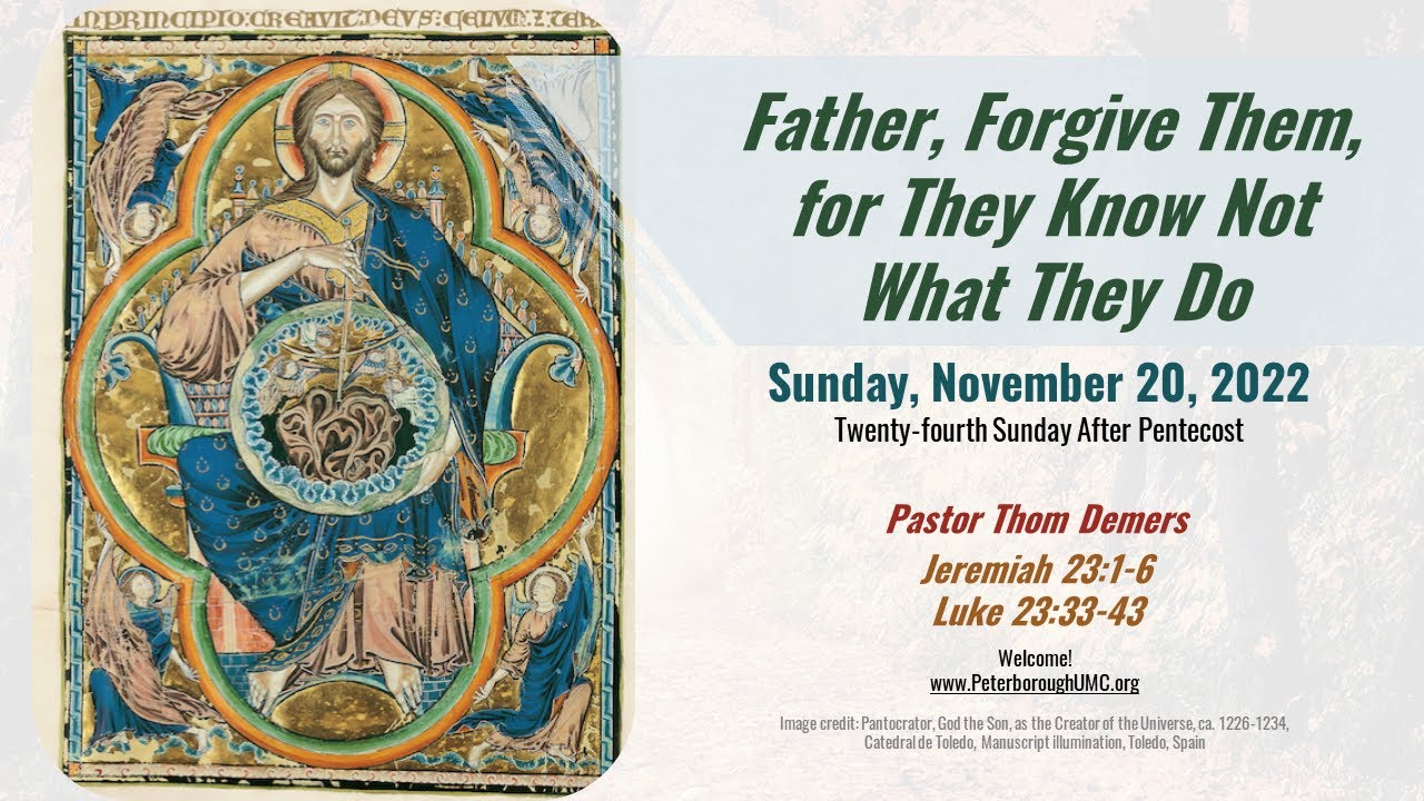 Father, Forgive Them, for They Know Not What They Do - Worship Service ...